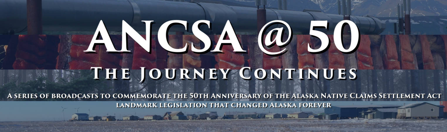 Thursday, November 11th: ANCSA, The Women Behind the Act